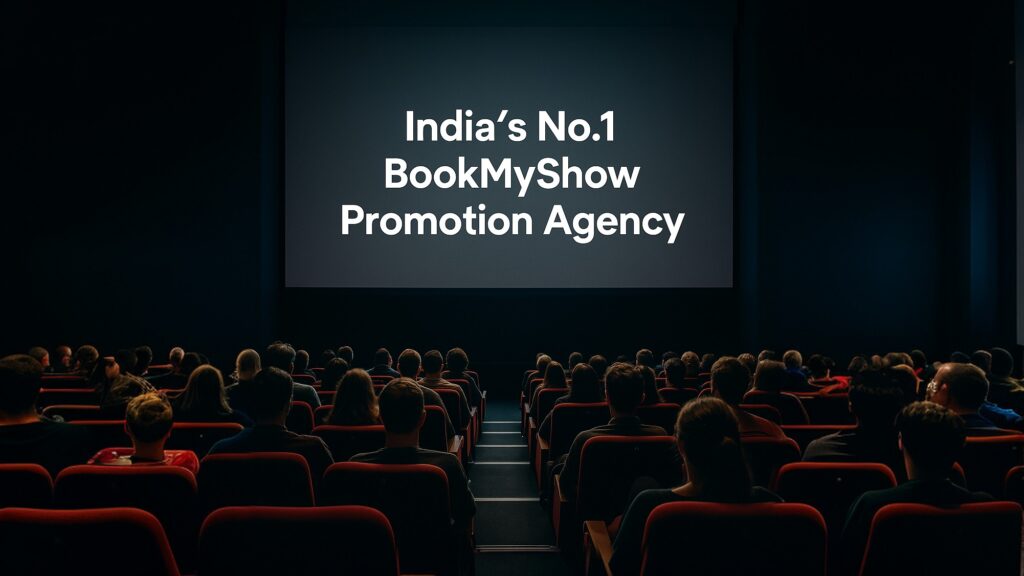 India’s No.1 BookMyShow Promotion Agency – Cash Digital Media Leads ...
